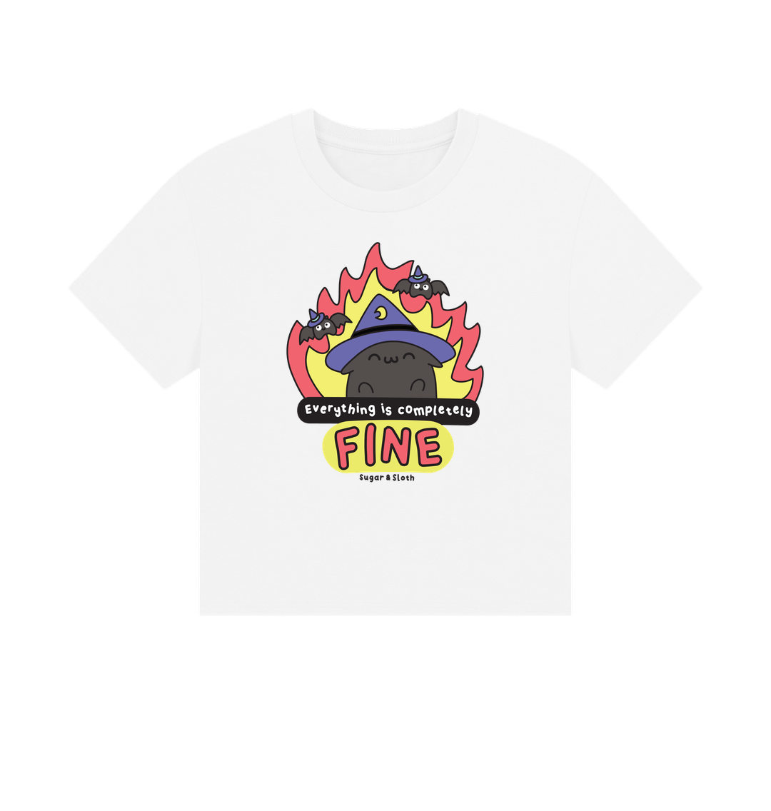 Everything is Completely FINE - Boxy Fit T-shirt - Choose Your Colour
