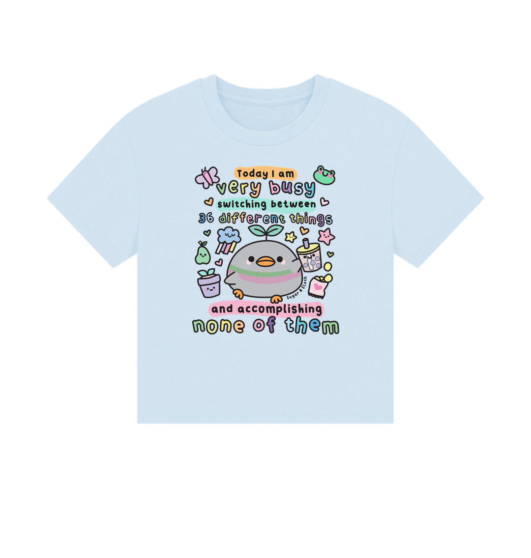 I Am Very Busy - Boxy Fit T-shirt - Choose Your Colour