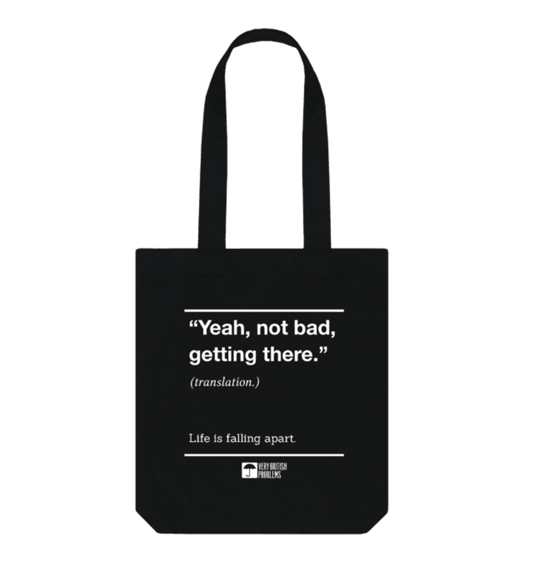 Not Bad Tote Bag