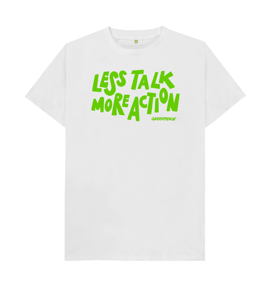 Less Talk More Action Slogan T Shirt