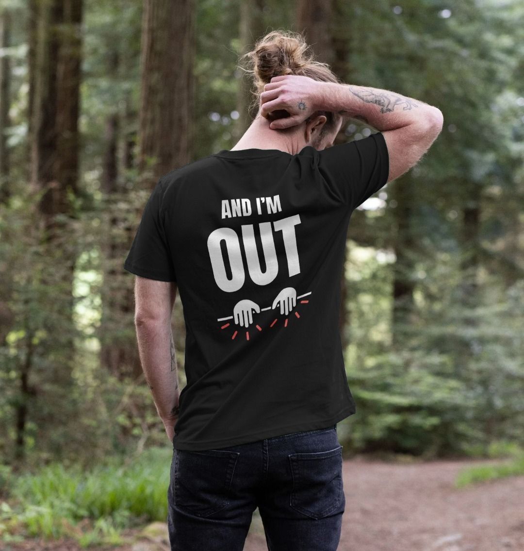 Men's And I'm Out T-shirt