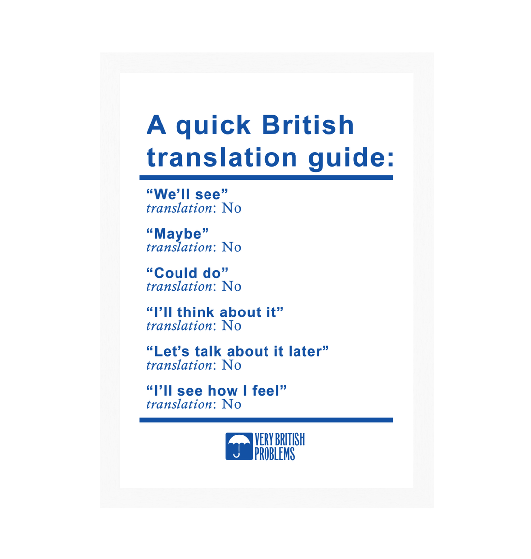 A Quick British Translation Guide Art Print