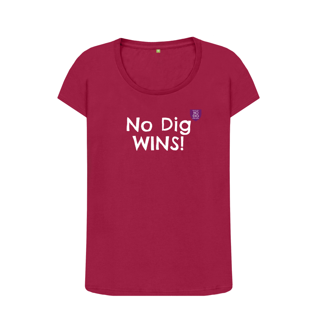 No Dig WINS! Ladies slogan T
