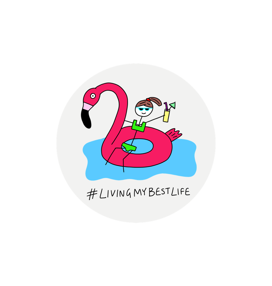 Living My Best Life Sticker