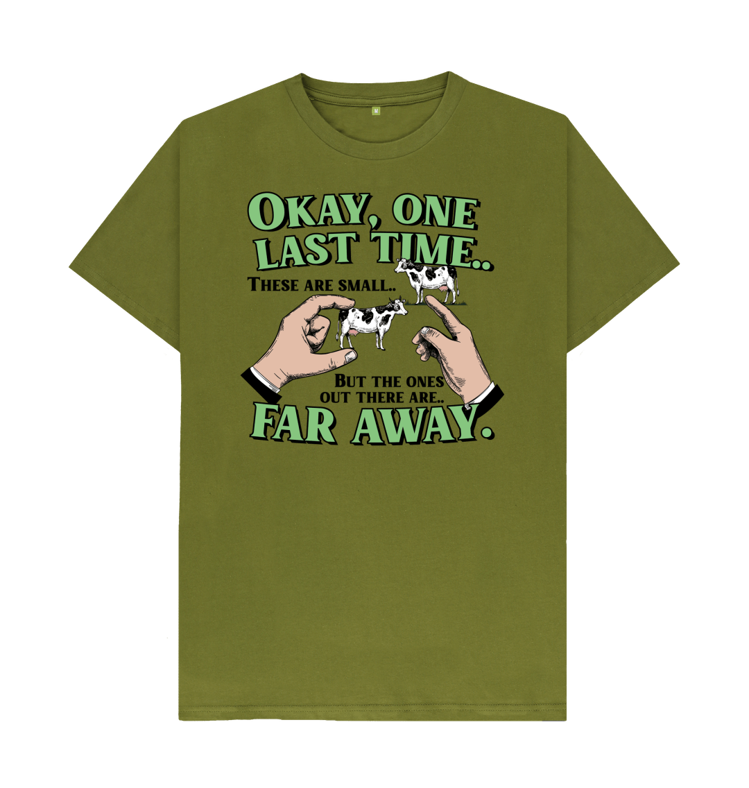 Small Far Away T Shirt