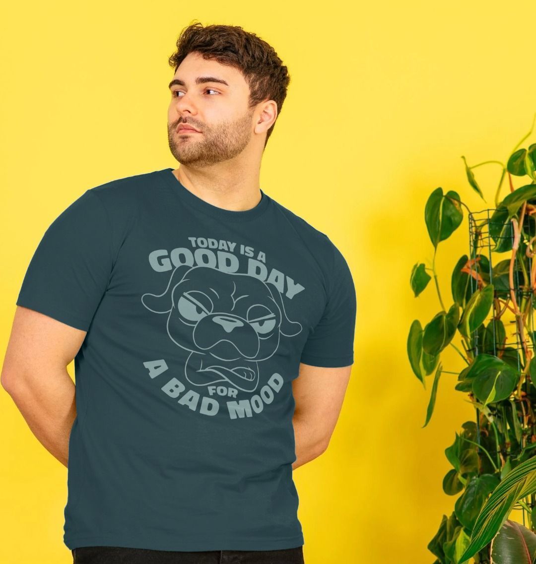 Good Day For A Bad Mood T Shirt