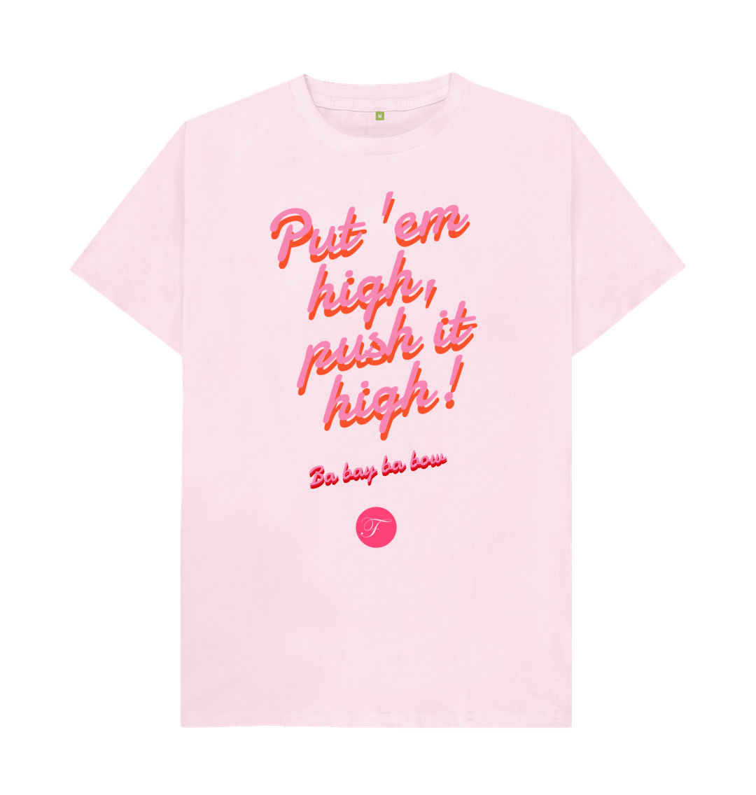 Put 'Em High, Push It High