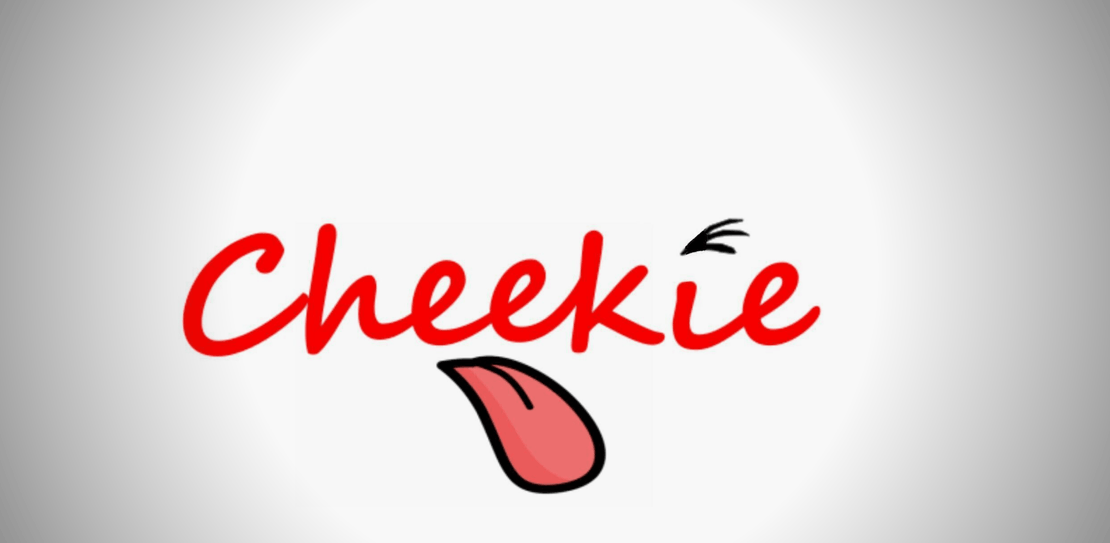 Cheekie
