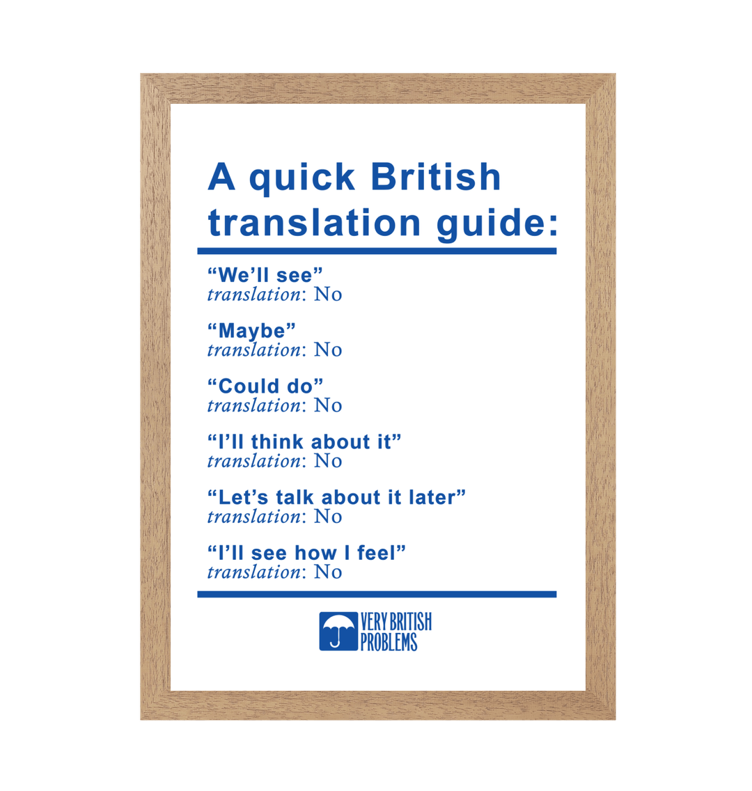 A Quick British Translation Guide Art Print