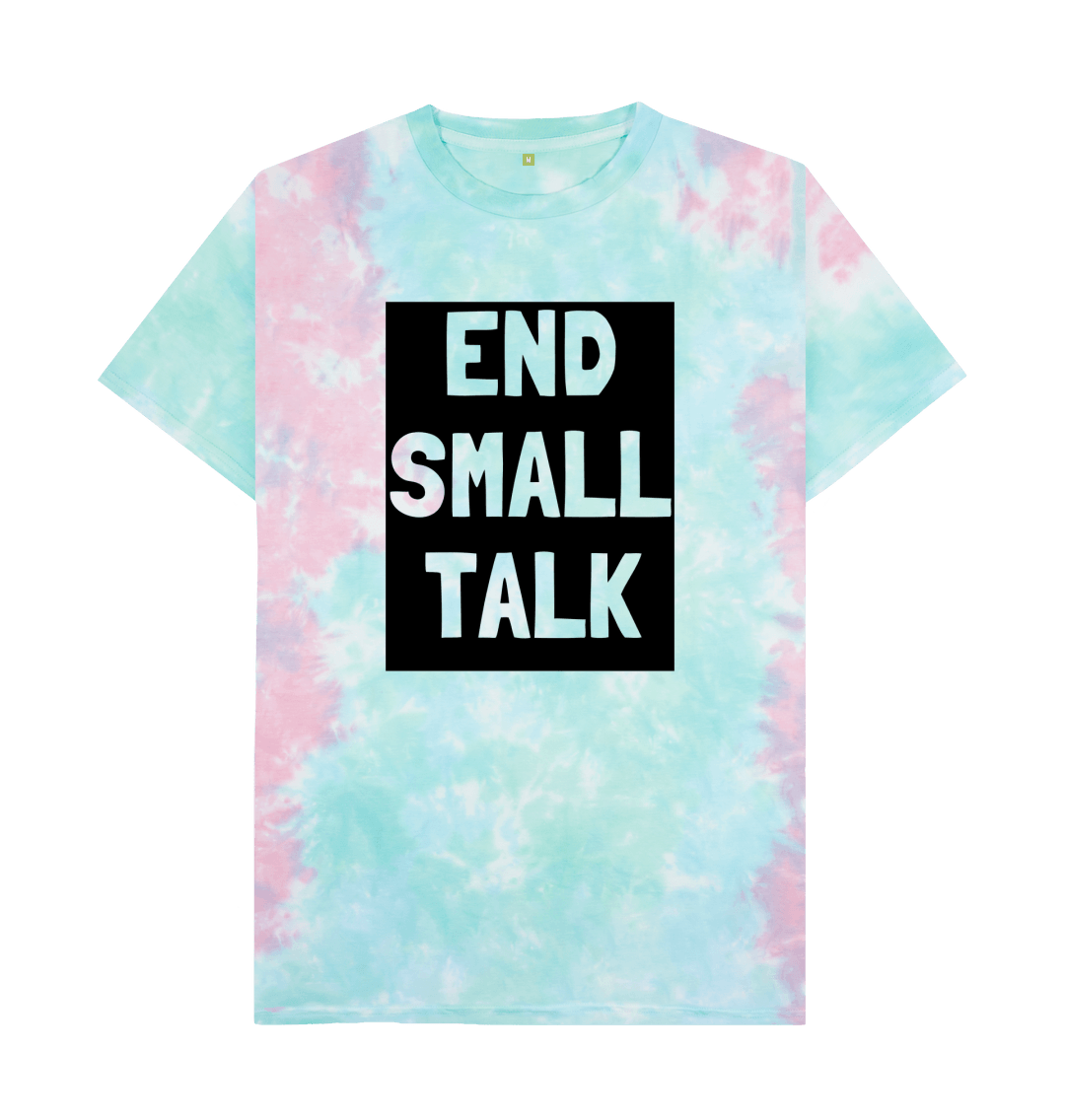 End Small Talk Relaxed Tee