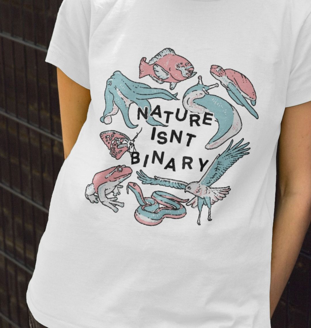 Nature Isn't Binary (femme)