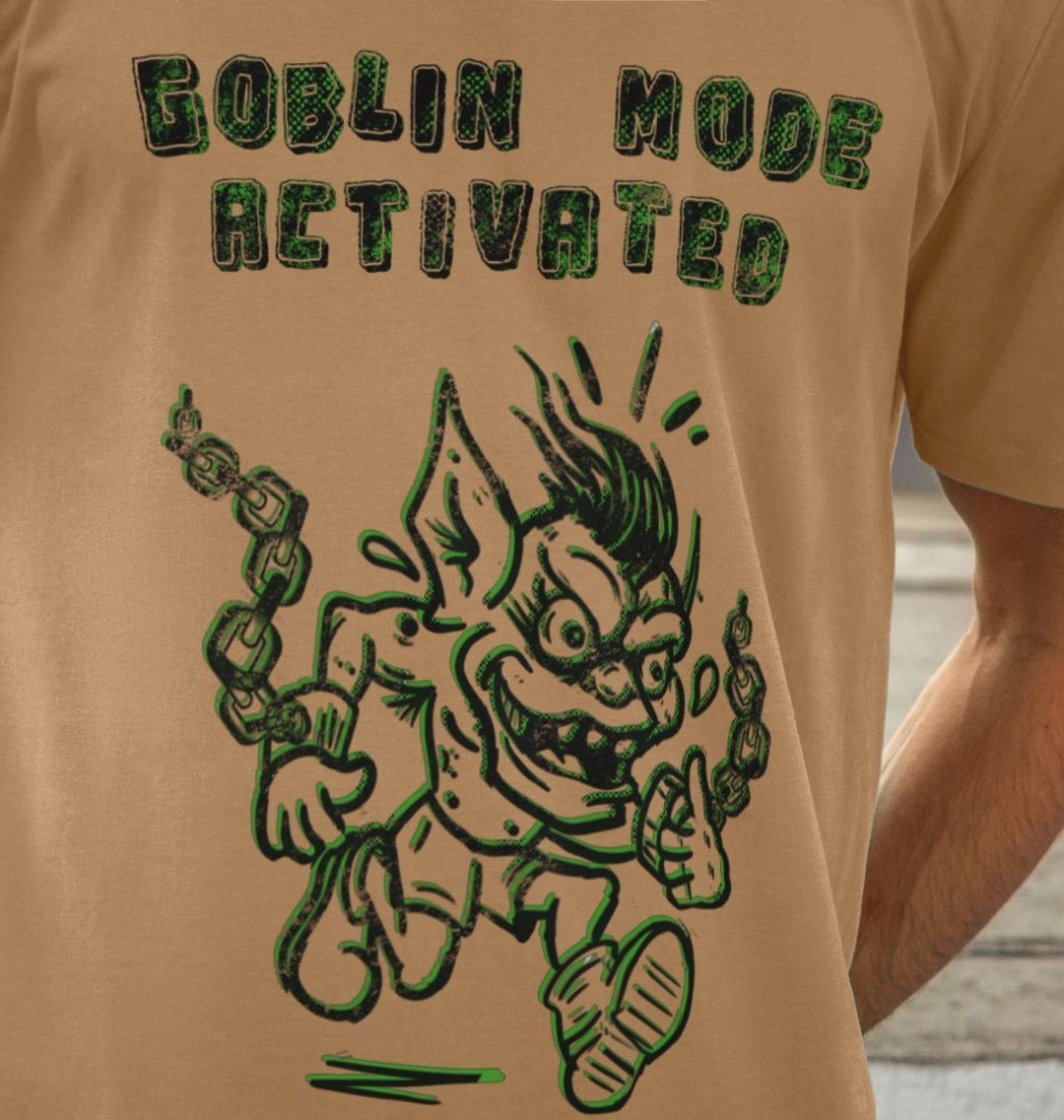 GOBLIN MODE ACTIVATED