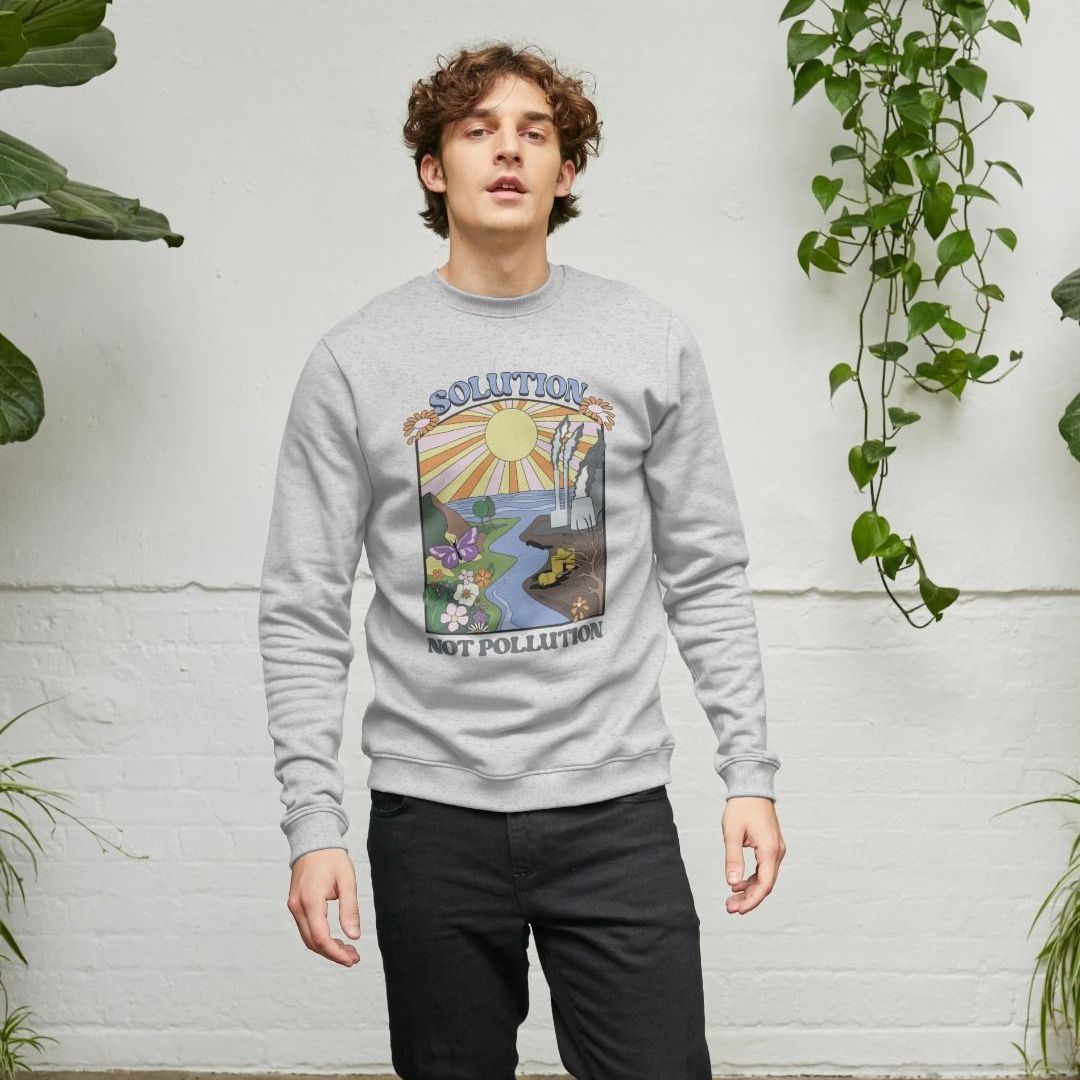 Recycled Sweatshirt: Solution Not Pollution (Casual Fit)